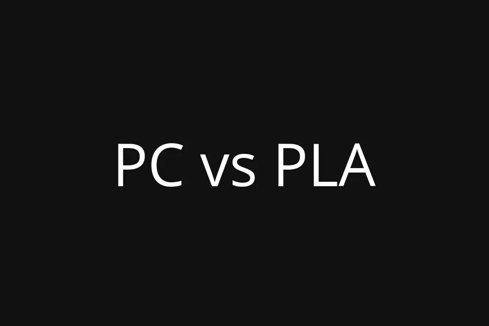 PC vs PLA - FilamentCompare